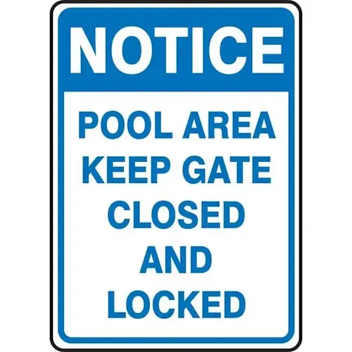 Accuform MADM701VA Notice Pool Area Keep Gate Closed And Locked 10" X 7 ...