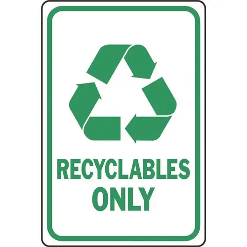 Hy-Ko HW-207 12 in. x 18 in. Recyclables Only Sign GREEN / WHITE Buy Now
